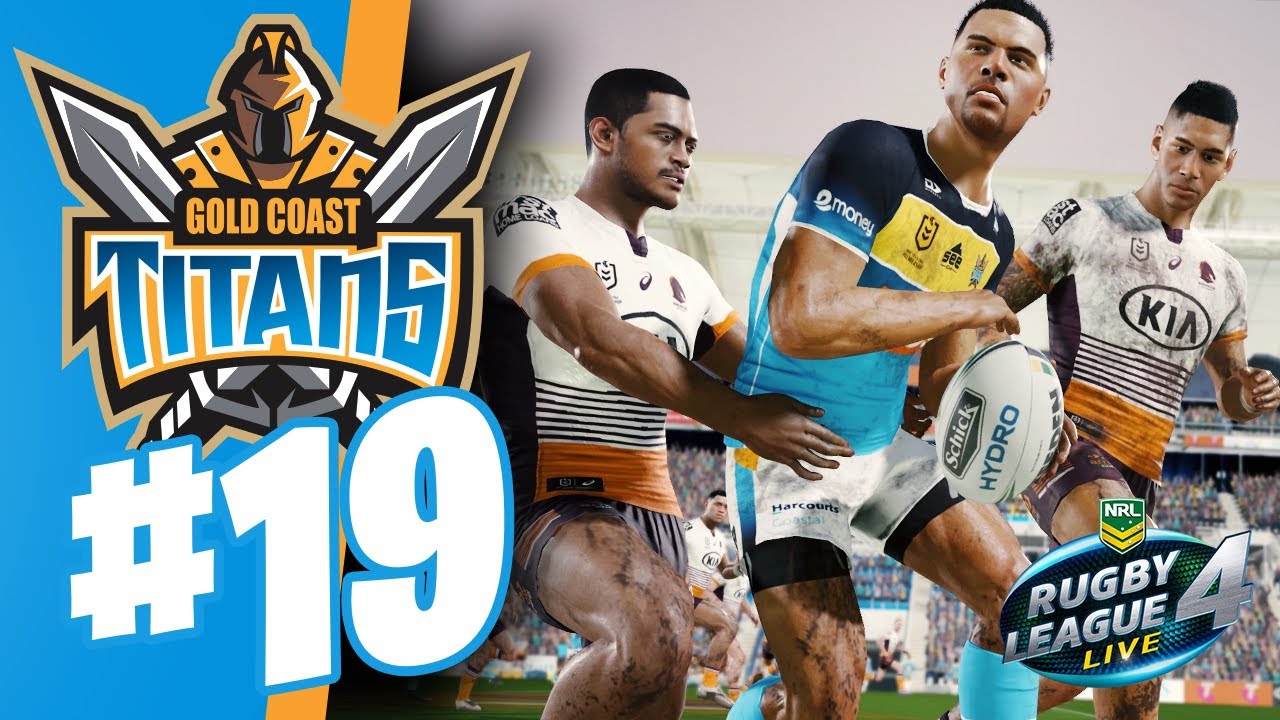 THE BEST TEAM IN QLD! 😤 - GOLD COAST TITANS CAREER MODE - #19 - YouTube