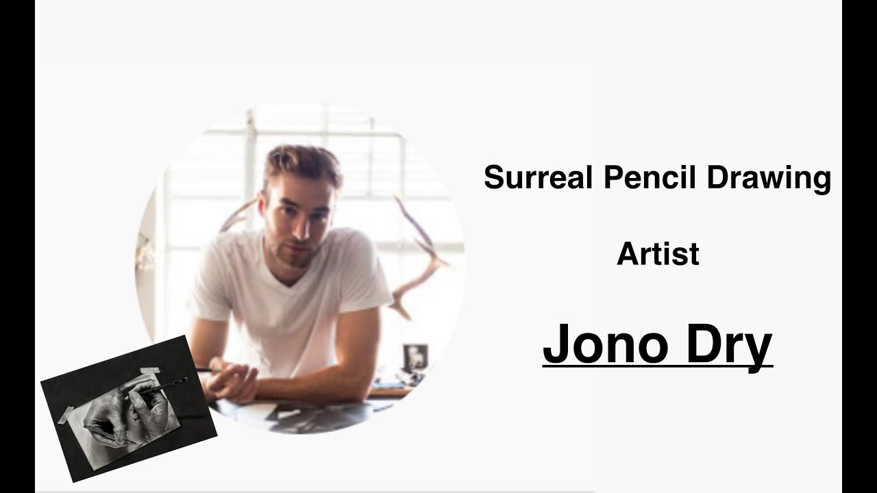 South African Artist: Jono Dry on his Surreal Pencil Drawings - YouTube