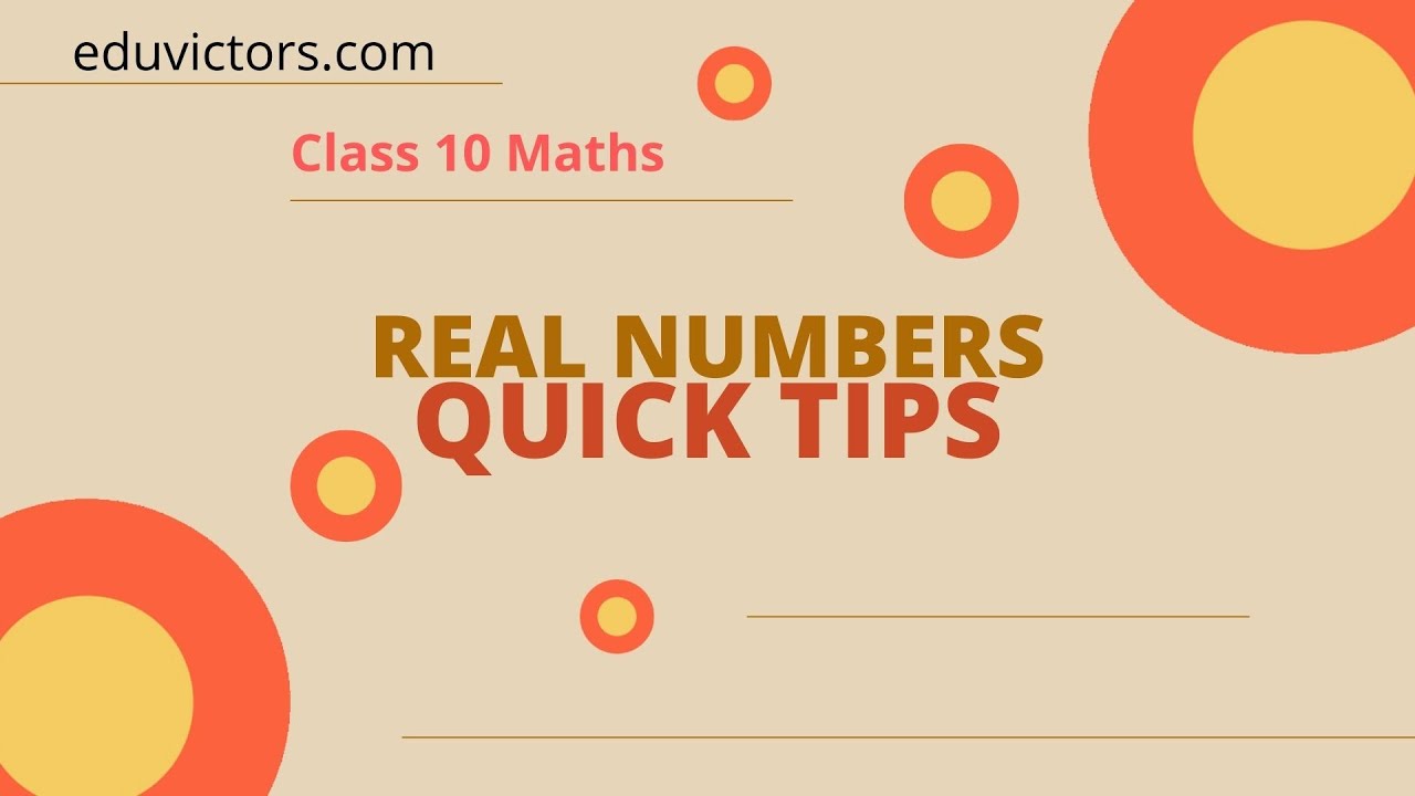Real Numbers - Quick Tips - Class 10 Maths - YouTube