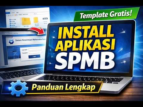 Tutorial Install Aplikasi SPMB Lengkap (Plus Link Download Template ...