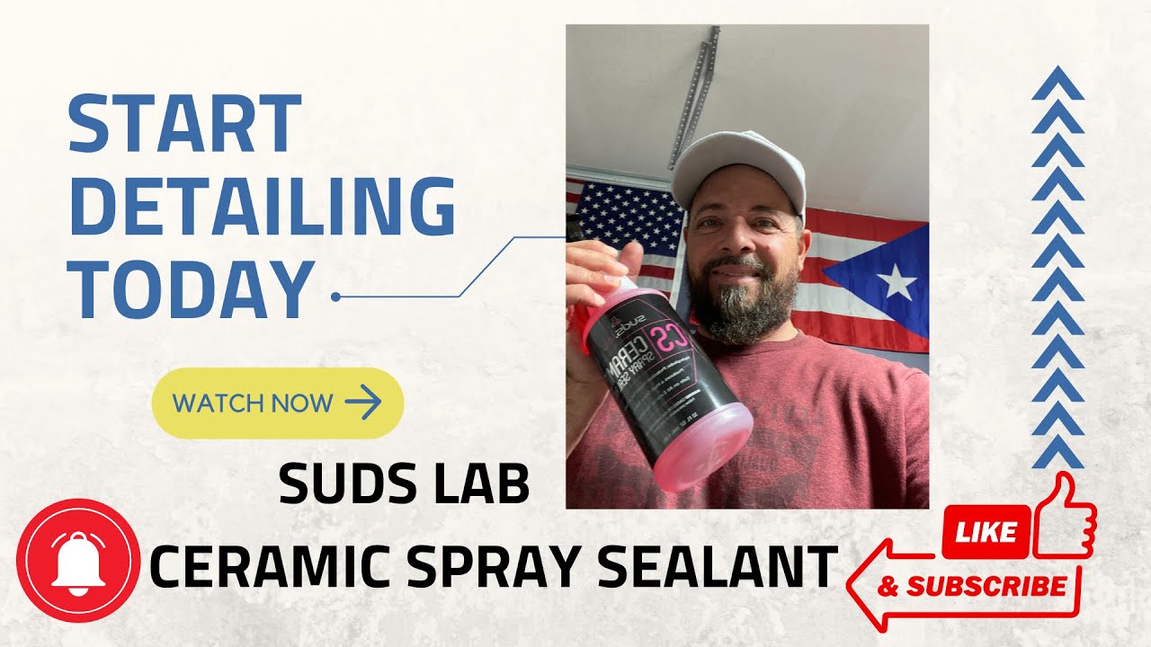 (NEW) Suds Lab Ceramic Spray Sealant. Don't Hate. #detailing - YouTube