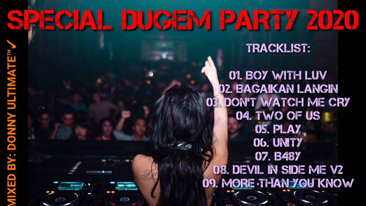 SPECIAL DUGEM PARTY 2020 ( DONNY ULTIMATE™ ) - YouTube