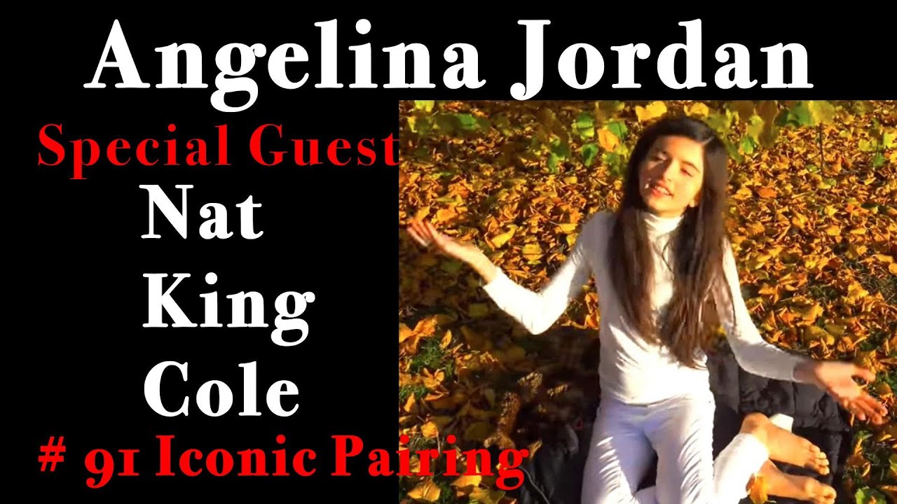 "Autumn Leaves" Angelina Jordan and Special Guest Nat King Cole in the ...