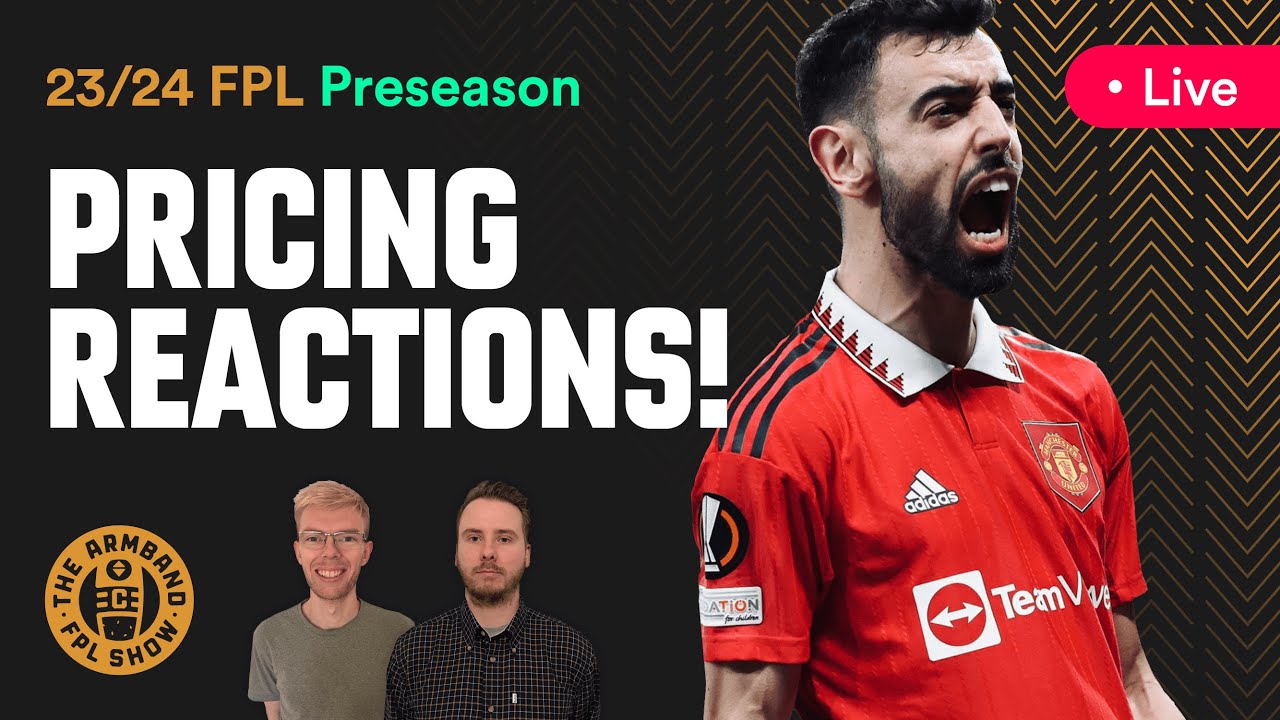 FPL Price Reaction & Analysis | FPL Draft | FPL Tips | FPL 23/24 - YouTube