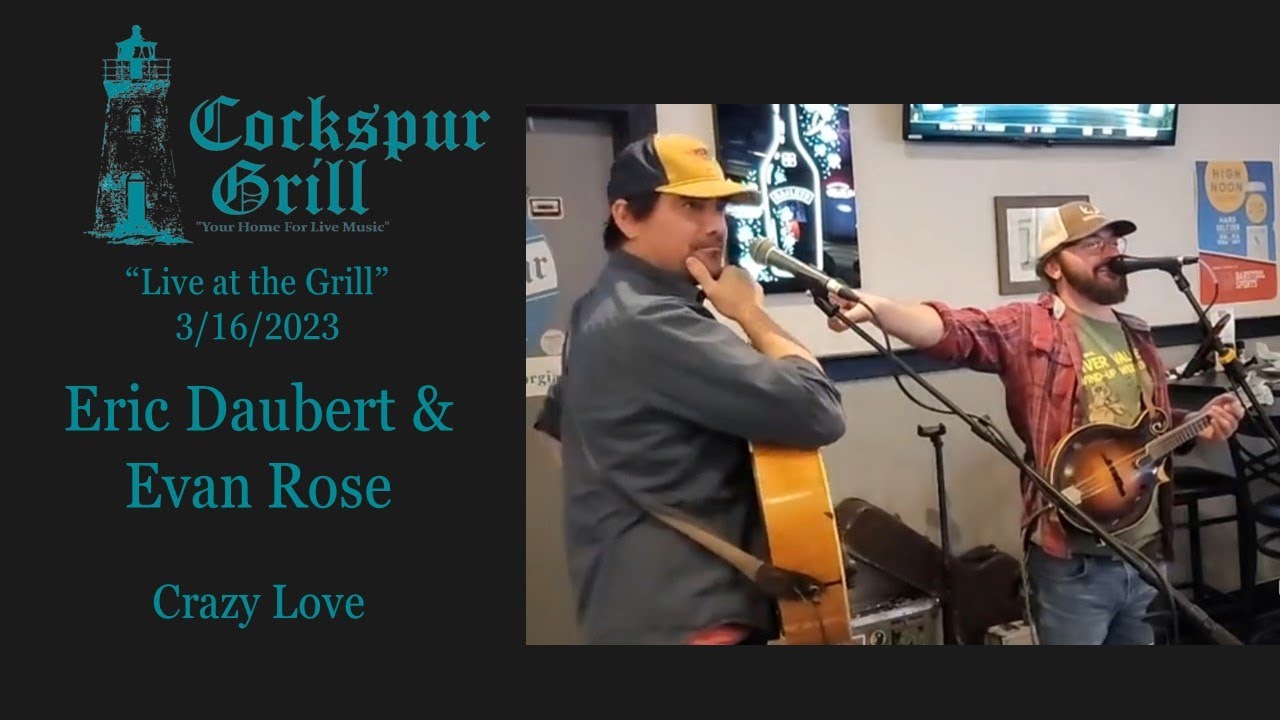 Eric Daubert & Evan Rose - Crazy Love - YouTube