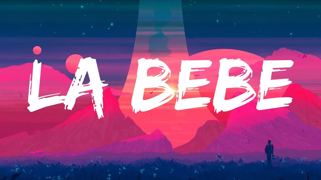 Yng Lvcas - La Bebe (Letra/lyrics) - YouTube