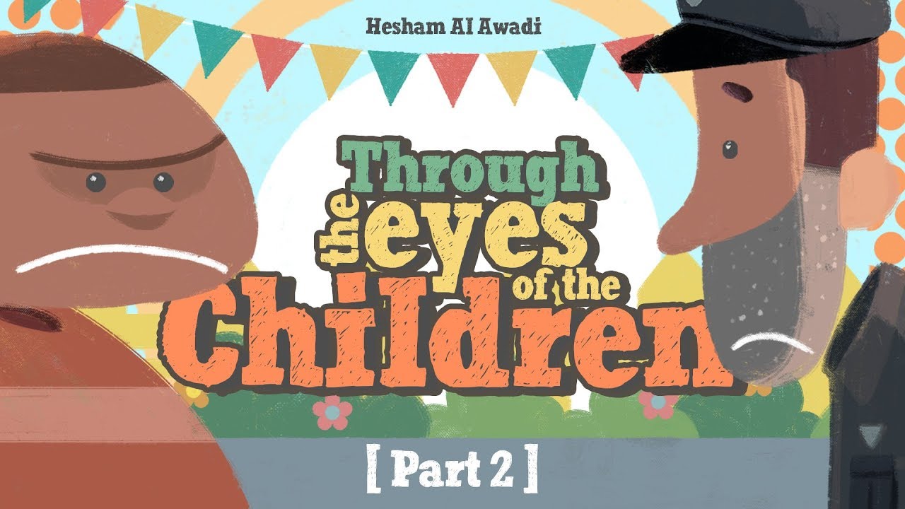 Ep 2: Through the Eyes of the Children | Children Around the Prophet ...