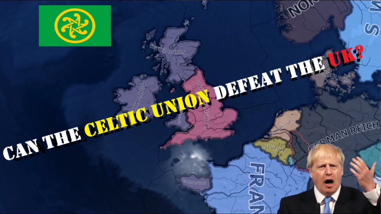 Celtic Union Vs United Kingdom - Hoi4 Timelapse - YouTube