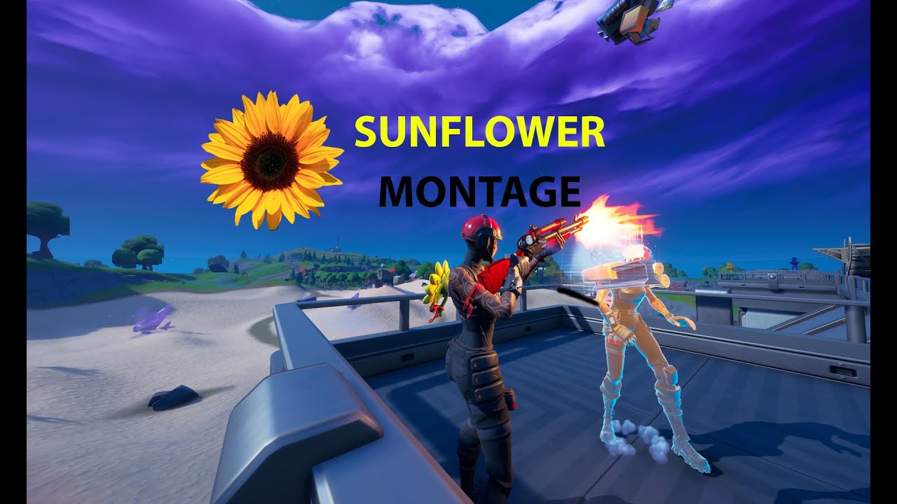 Sunflower (Fortnite Montage) - YouTube