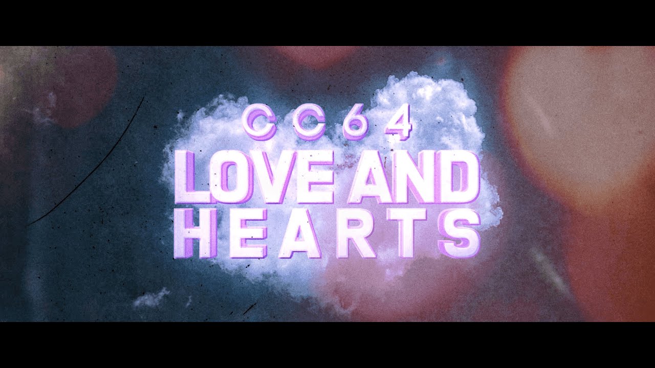 CC64 Love And Hearts (Official Music Lyrics Video) - YouTube