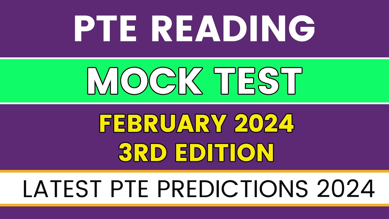 PTE Reading Mock Test with Sample Answers | February 2024 | 3rd Edition ...