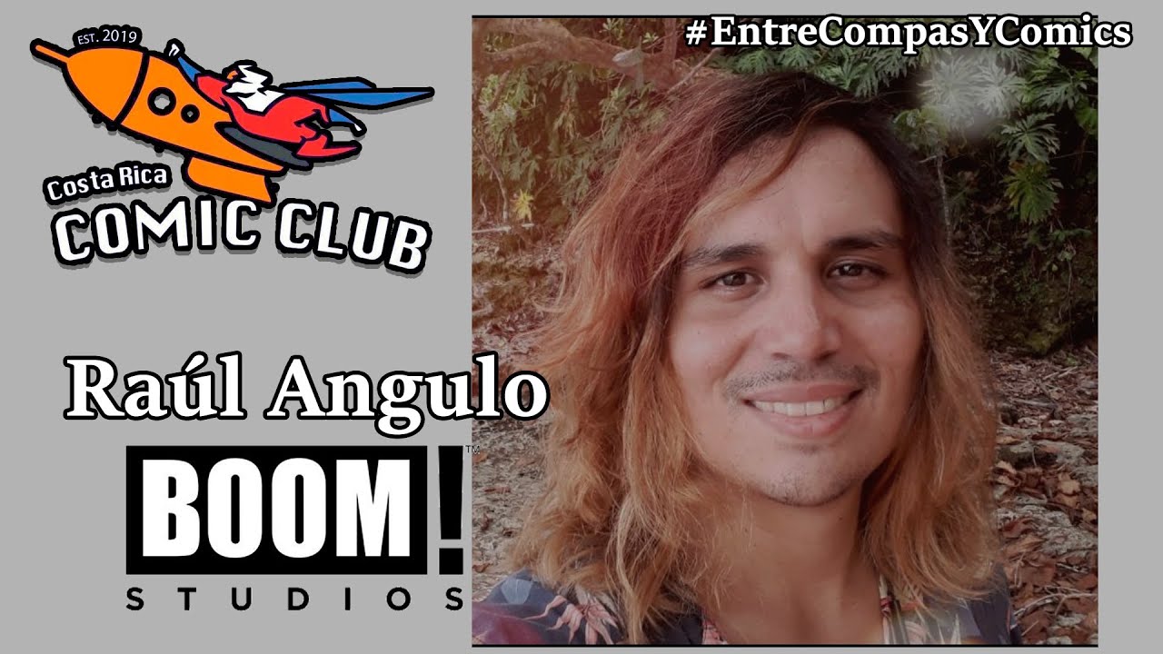Conozca a su Artista: RAUL ANGULO | Entre Compas Y Comics #23 | Costa ...