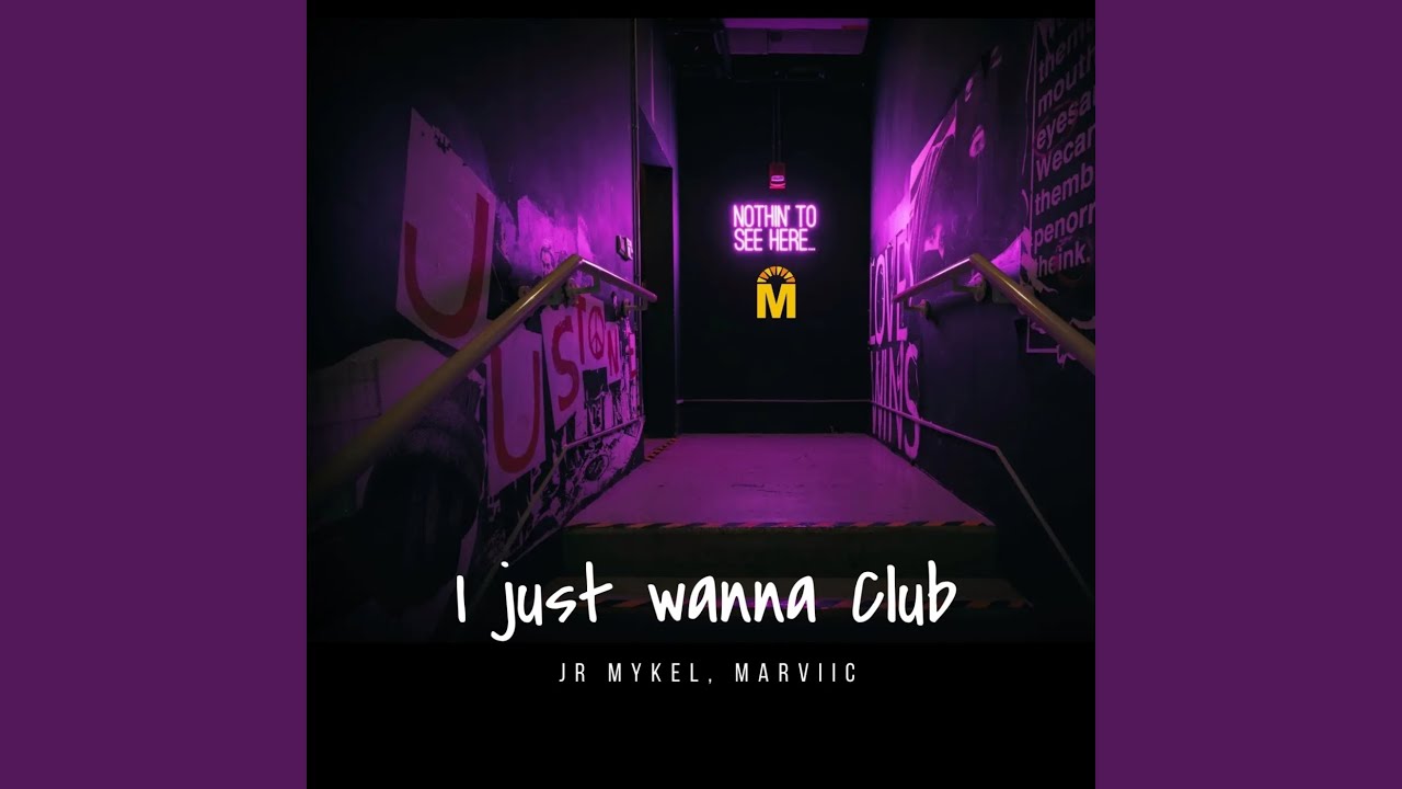 I Just Wanna Club - YouTube