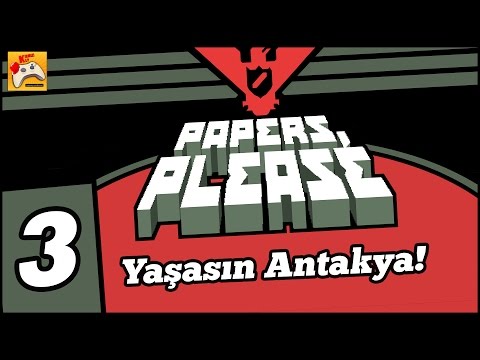 PAPERS, PLEASE #3 Memur Burak'ın Zor Günü! (Türkçe)