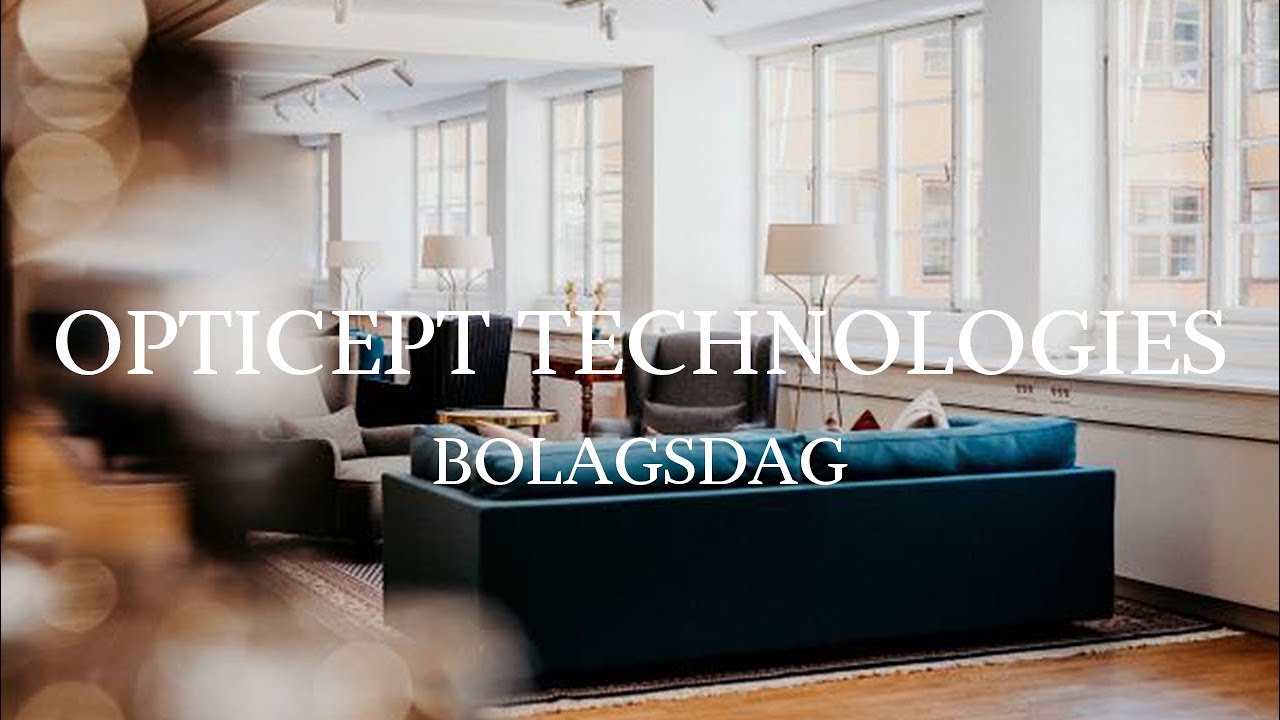 OptiCept Technologies - Presentation Erik Penser Bank - 24 aug 2022 ...