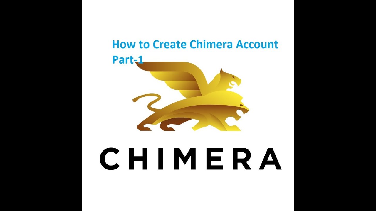 How to Create Chimera Account Part 1 - YouTube