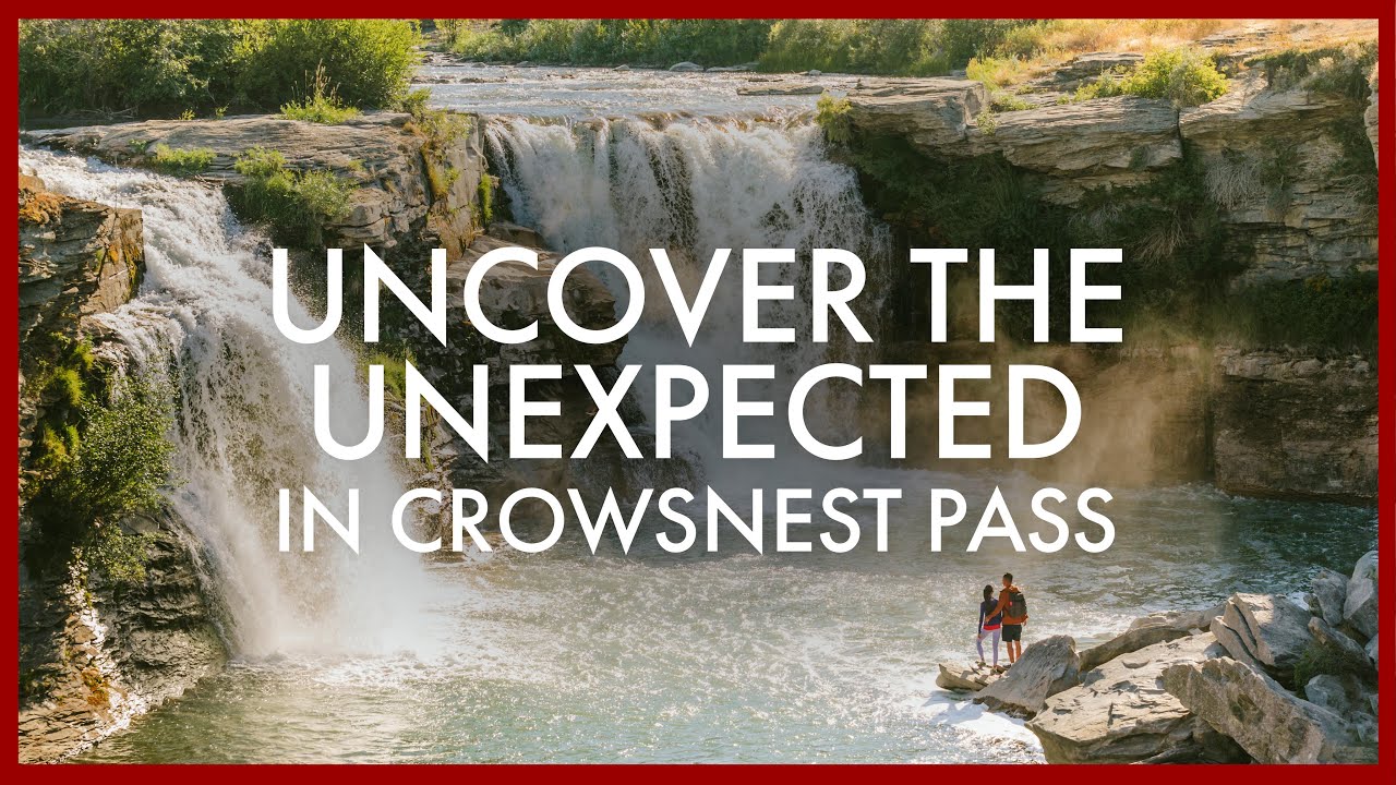 Uncover the Unexpected in Crowsnest Pass - YouTube
