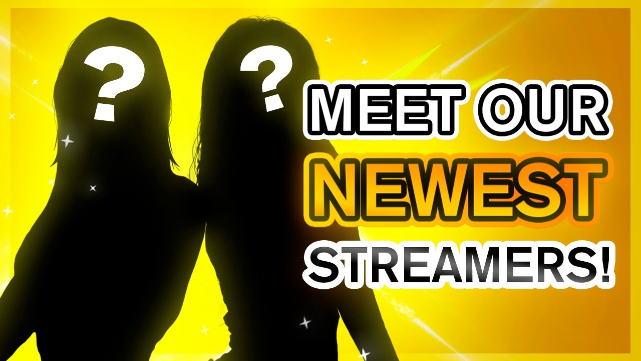 Introducing our NEWEST Streamers - YouTube