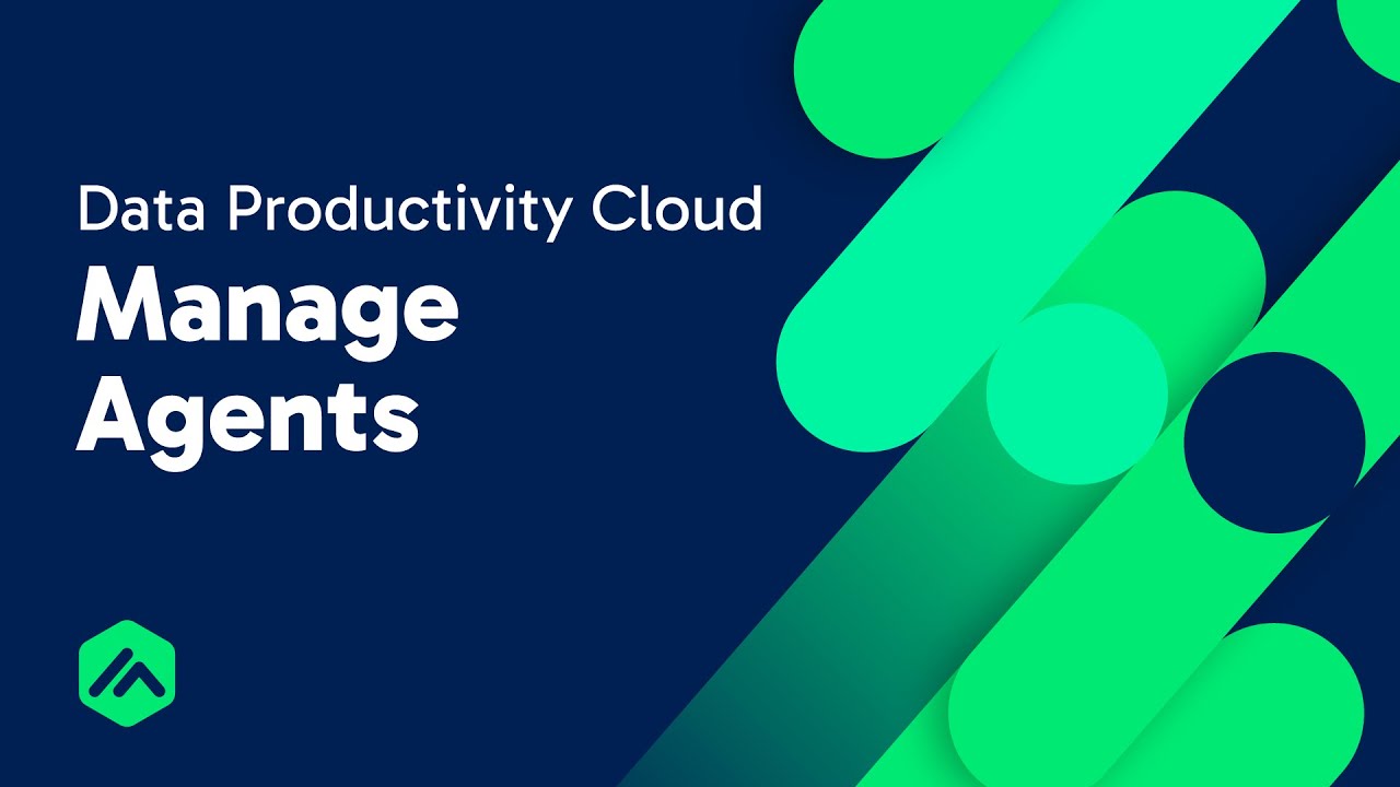 Manage Agents on the Data Productivity Cloud - YouTube