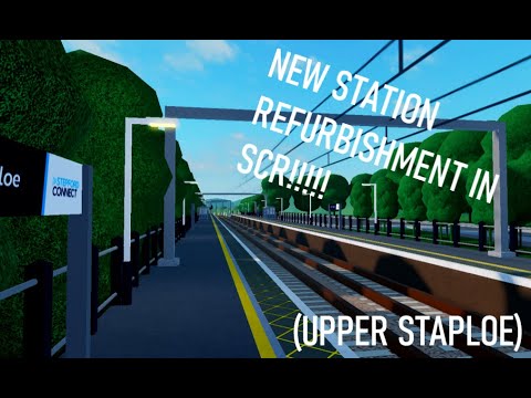 New Station Refurbishment in SCR (Upper Staploe) - YouTube
