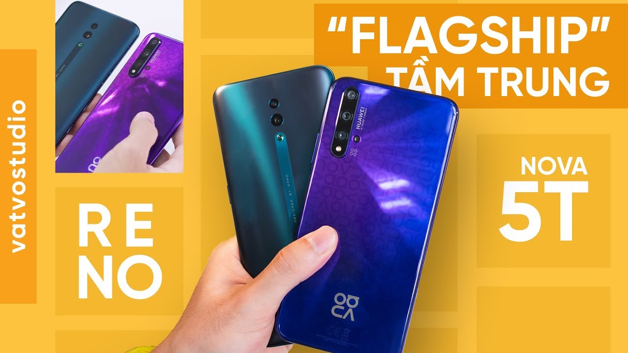 So sánh Huawei Nova 5T và OPPO Reno phân khúc 9 triệu - YouTube