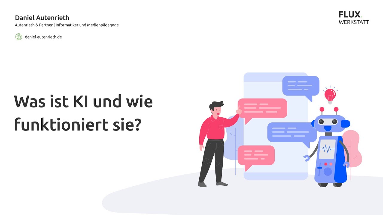 Was ist KI und wie funktioniert sie? [Flux.Base Kurs: KI und Schule am ...