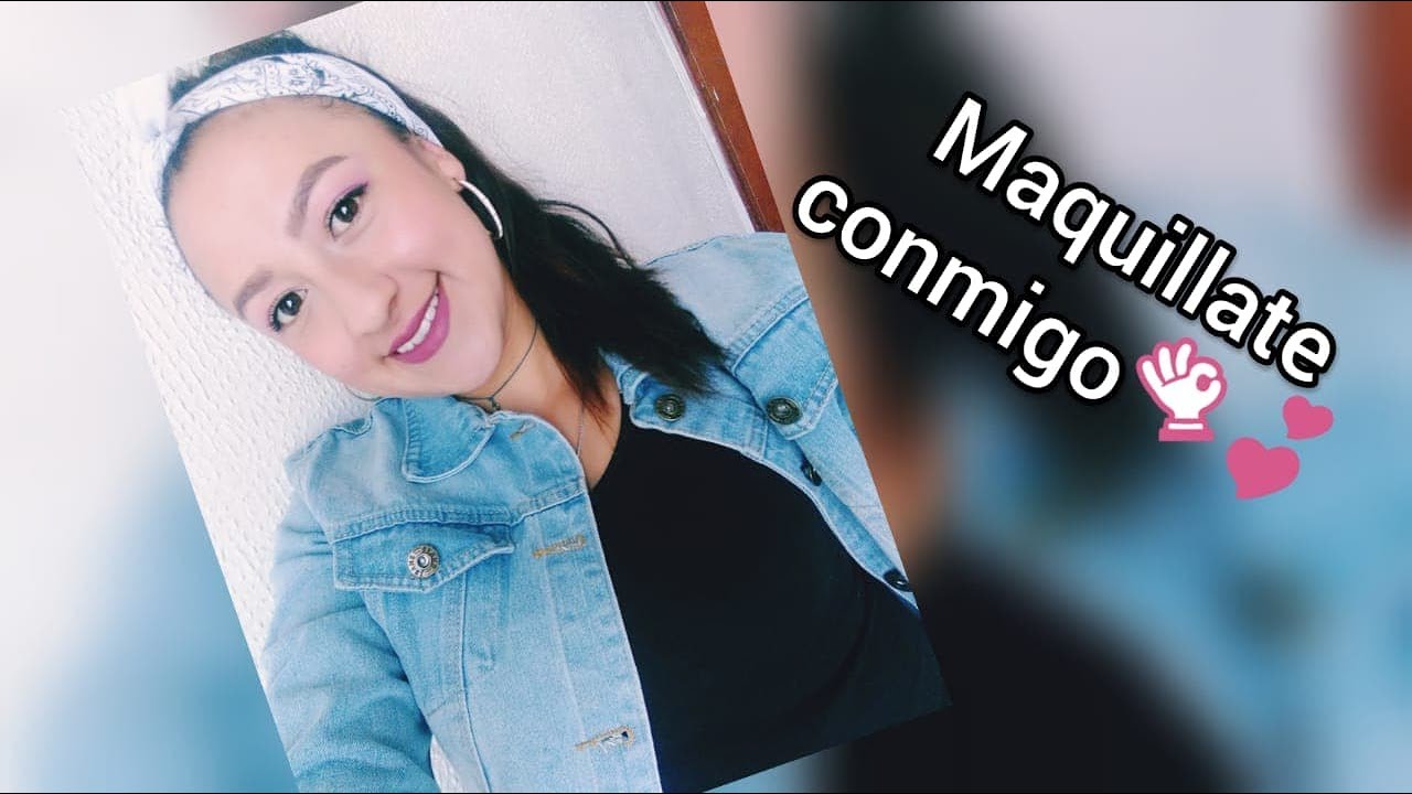 #MAQUILLATE CONMIGO 🥰 - YouTube