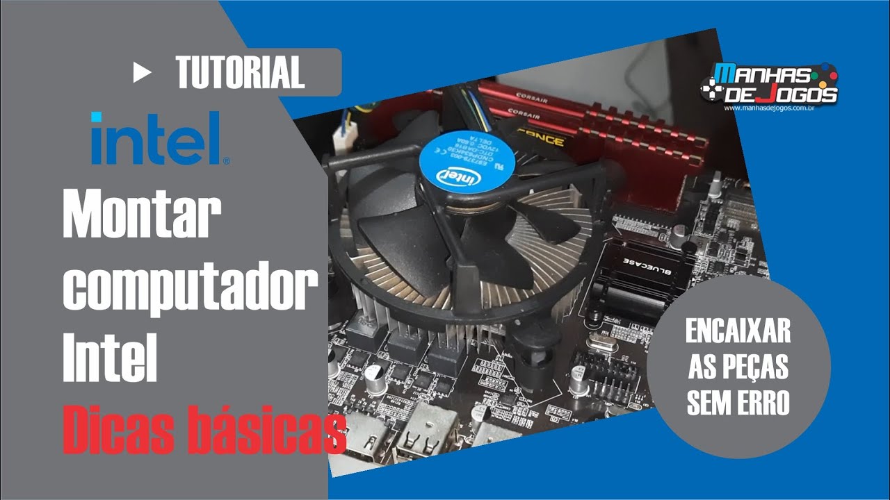 Montar computador Intel - Dicas básicas - YouTube