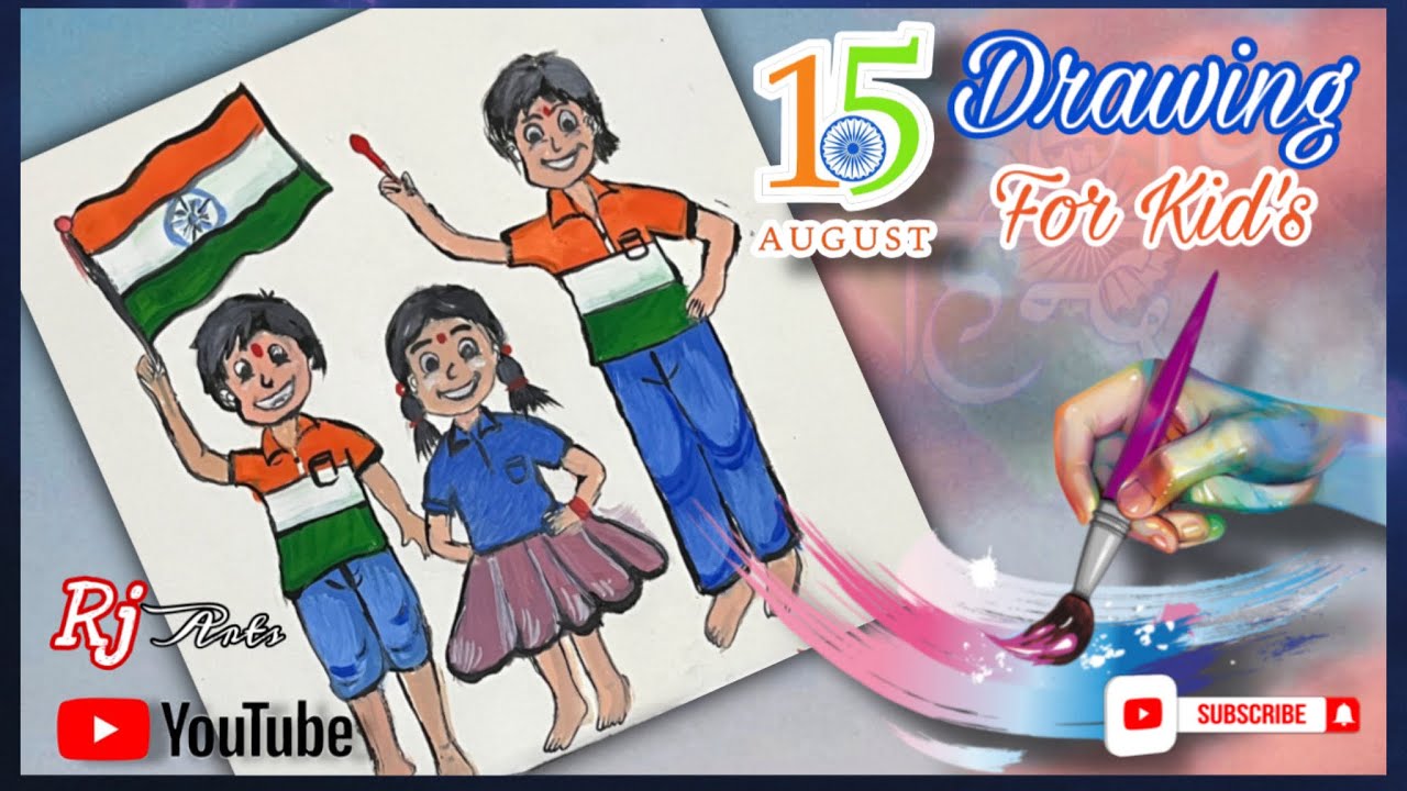 15th August Drawing for Kid’s | Independence Day painting for children ...