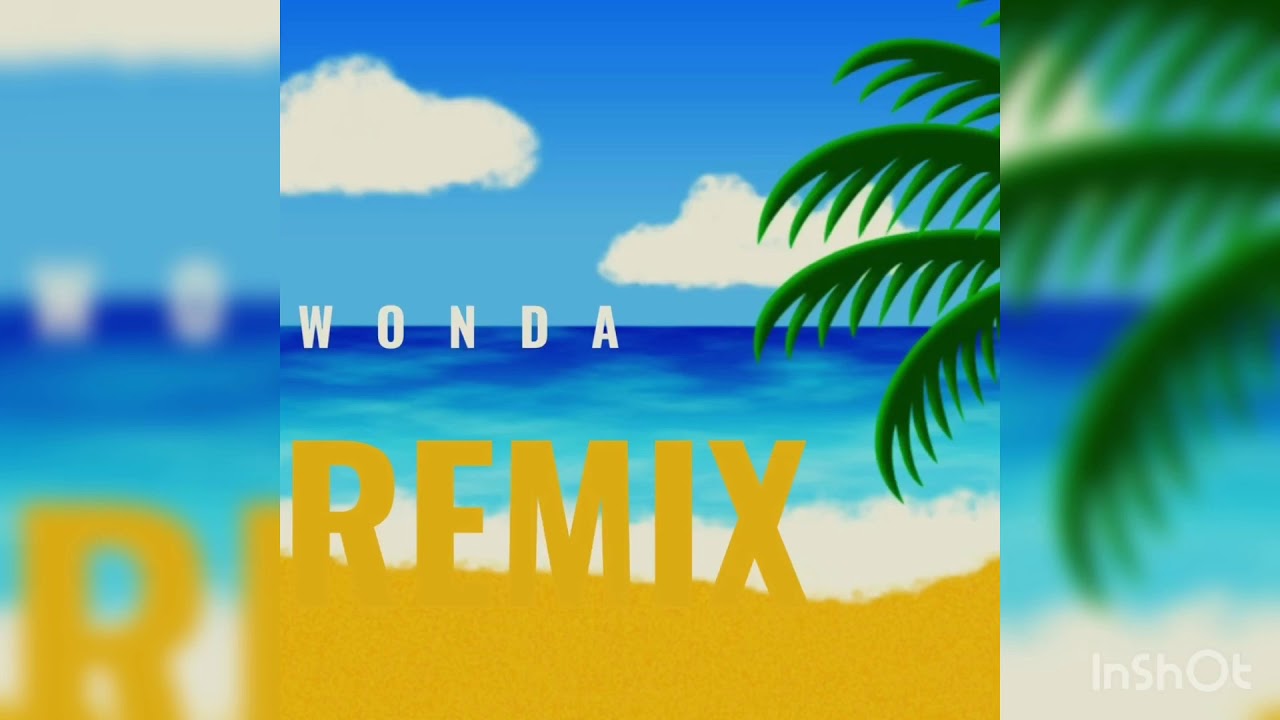 WONDA [REMIX] - YouTube
