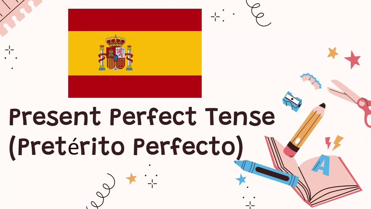 Spanish Present Perfect Explained 🇪🇸 - YouTube
