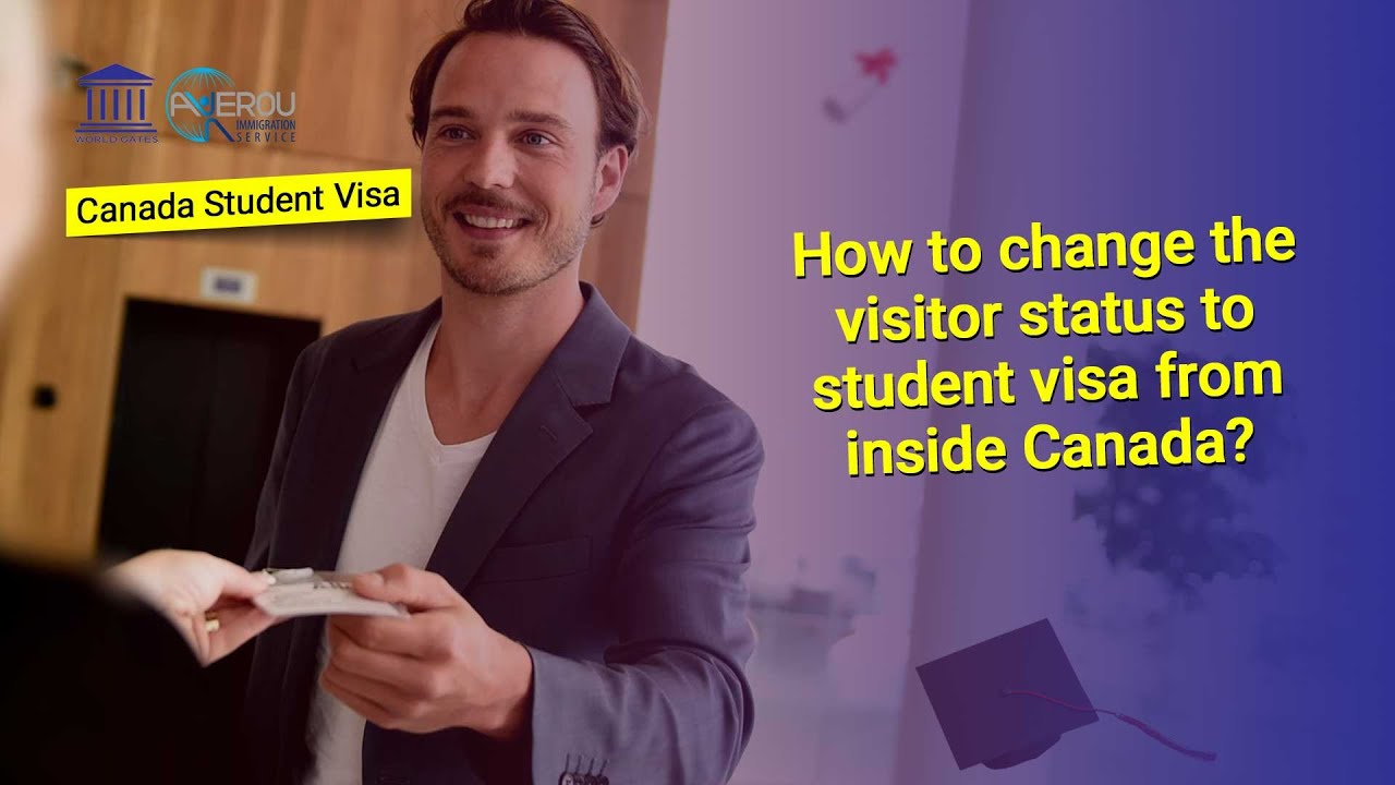 How To Change The Visitor Status To Student Visa From Inside Canada how-to-change-the-visitor-status-to-student-visa-from-inside-canada