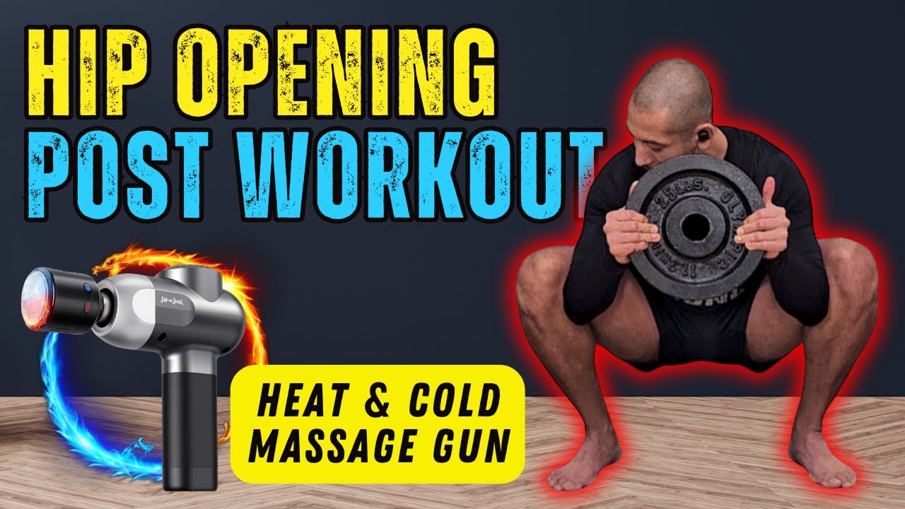 HIP OPENING Post Workout ROUTINE - Bob & Brad Heat and Cold Massage Gun ...