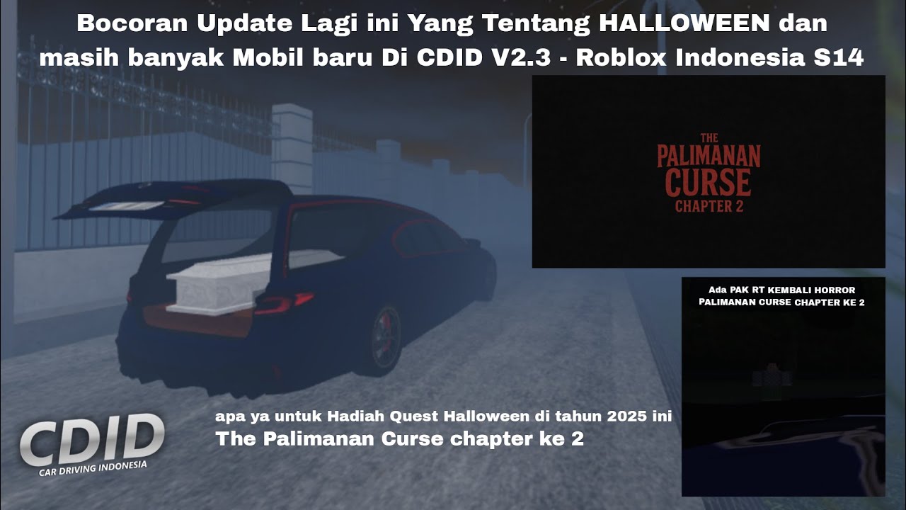 Bocoran Update Lagi ini Yang Tentang HALLOWEEN dan Mobil baru Di CDID ...