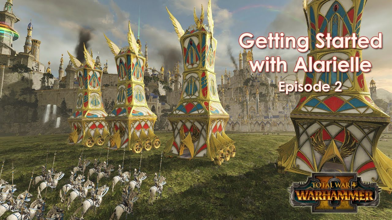 Alarielle legendary start guide, second half Total war Warhammer 2 ...
