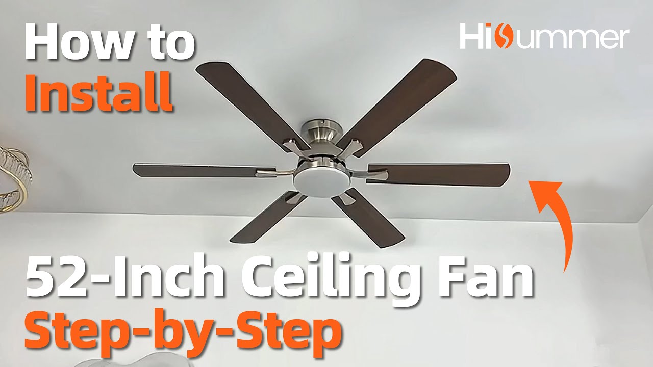 How to Install the Hisummer 52-Inch Ceiling Fan with Light | Step-by ...