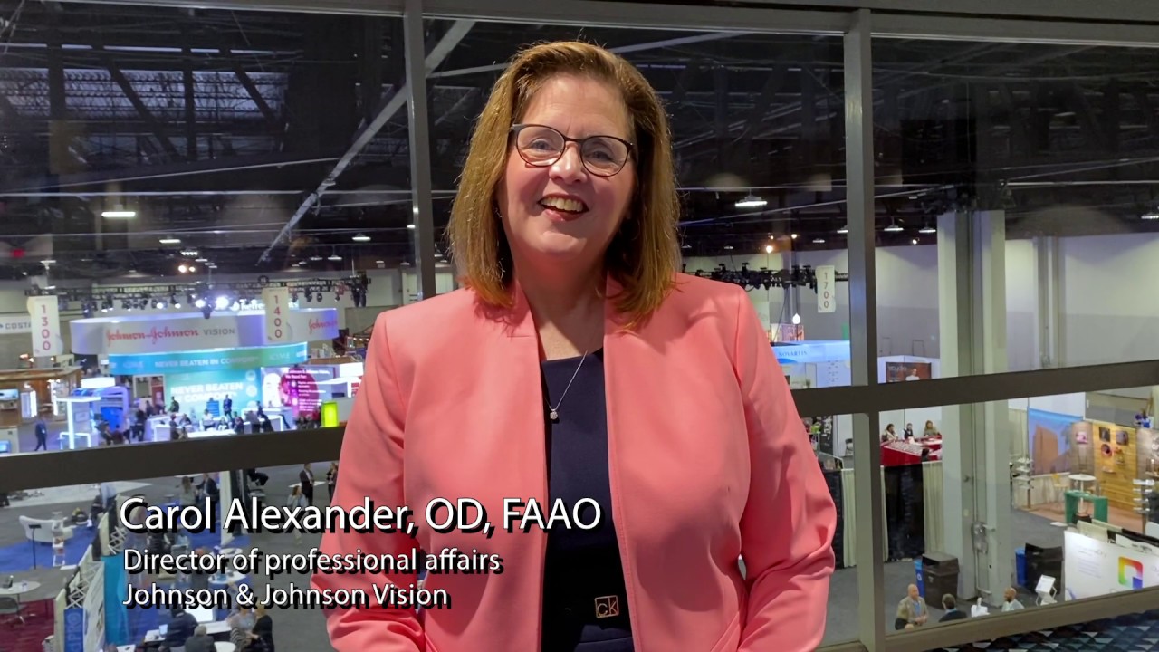 Carol Alexander, OD, FAAO, J&J Vision - YouTube