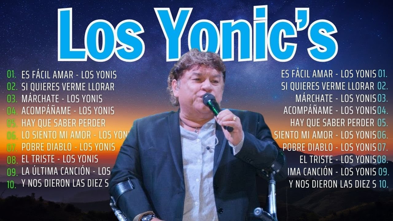 LOS YONIC'S (2024) | LOS YONIC'S PURAS ROMANTICAS - LOS YONIC'S 22 ...