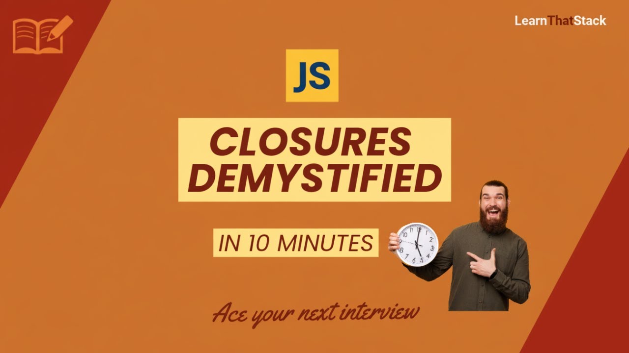 Javascript Closures Demystified From Confusion to Confidence in 10 ...