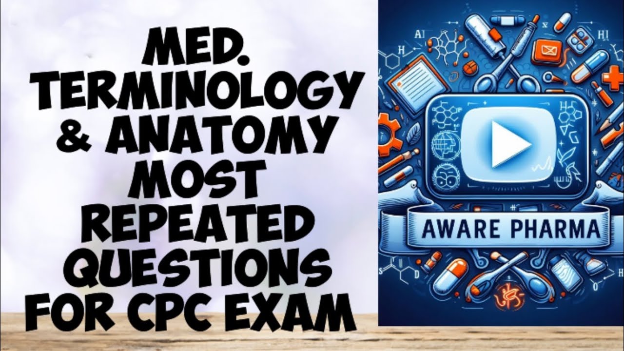 MED. Terminology and Anatomy Most Repeated Questions For CPC Exam# ...