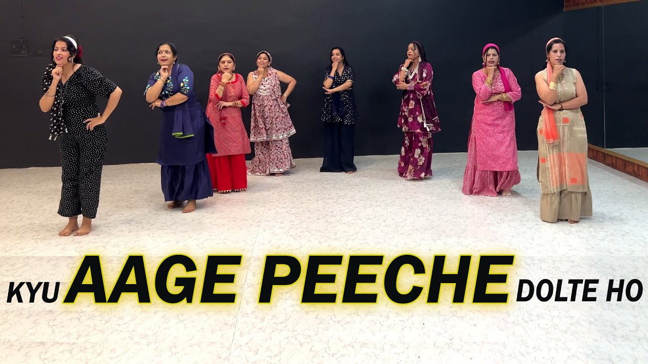 Kyu aage peeche dolte ho | Ladies Special choreography | Wedding Dance ...