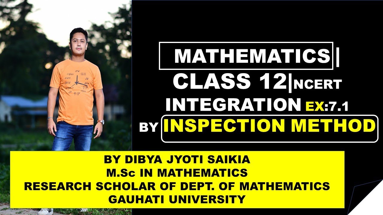 Class12 Mathematics||Integration By Inspection Method||Ex:7.1||Ncert ...
