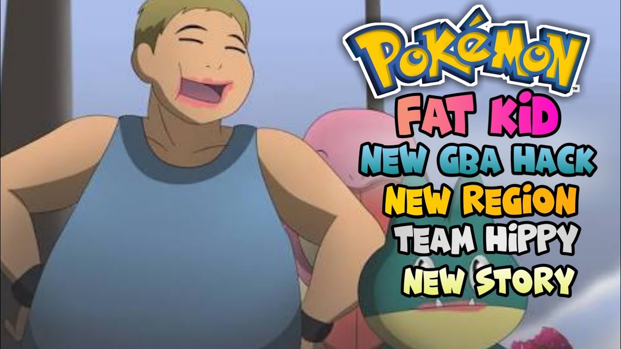 Pokemon Fat Kid New GBA Hack,New Region,Team Hippy,New Story - YouTube