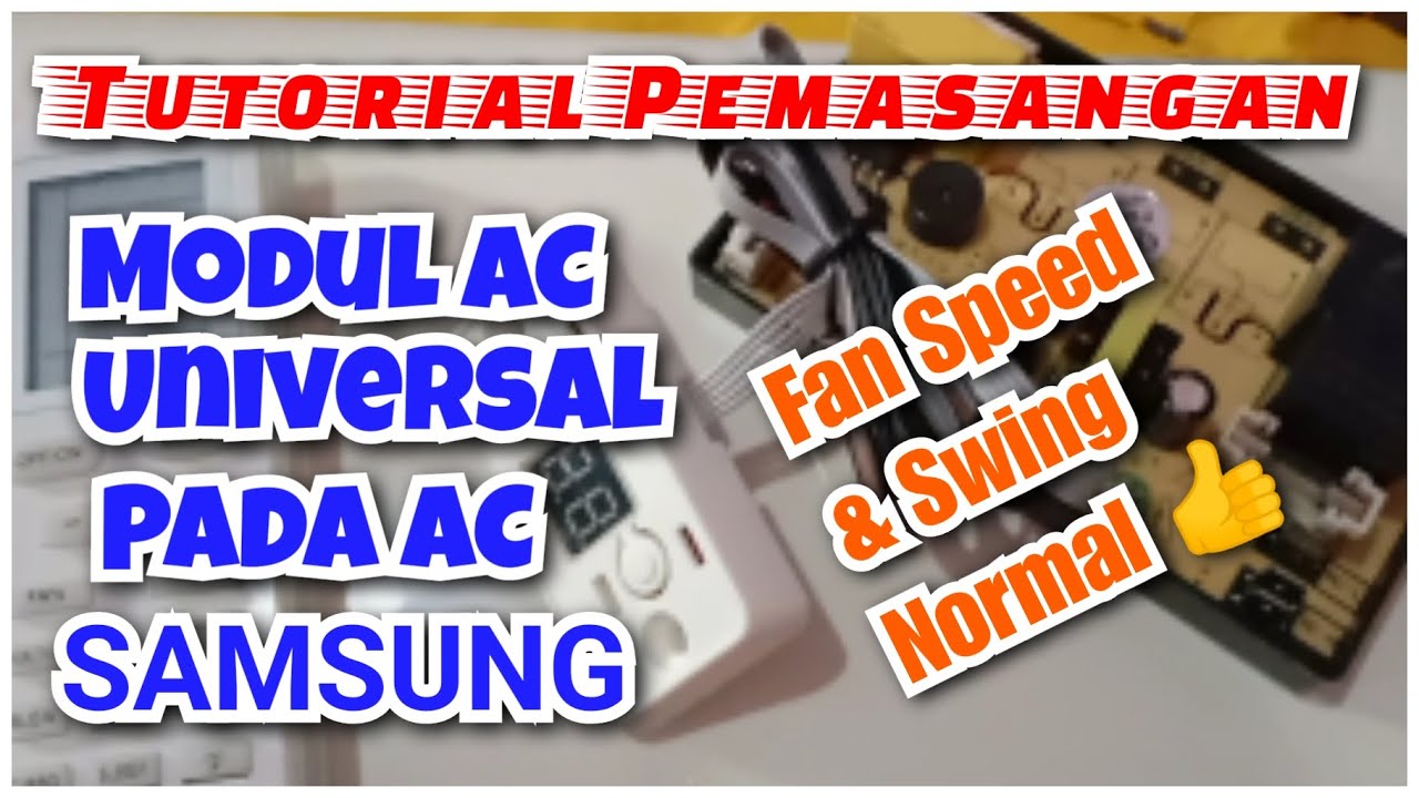 Cara pasang modul ac universal pada ac split merk SAMSUNG - YouTube