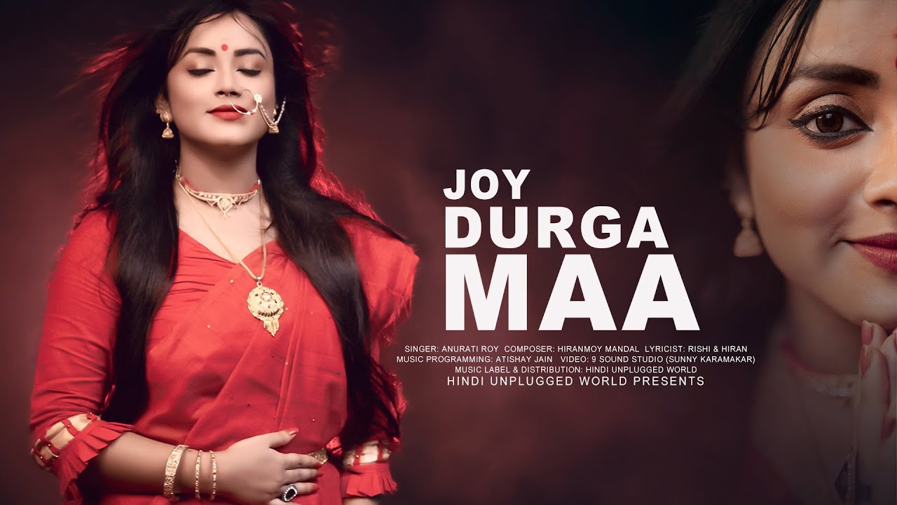 Joy Durga Maa : Official Music video | Anurati Roy | Hiranmoy Mandal ...
