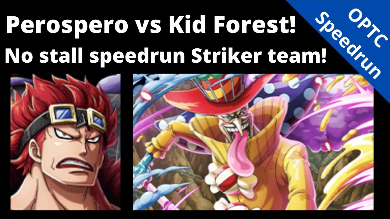 Perospero is BROKEN in long content! Kid Forest no stall speedrun! OPTC ...