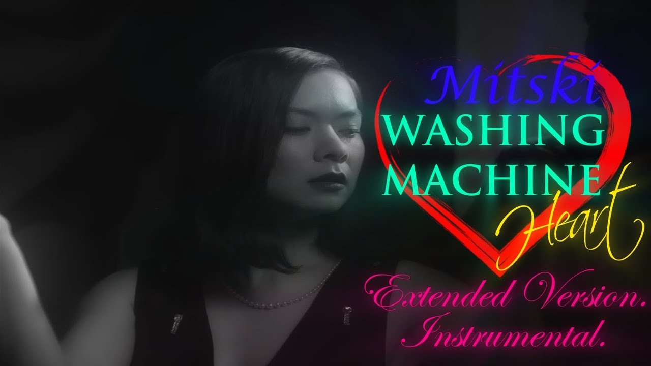 Mitski | Washing Machine Heart | Extended Version | Instrumental - YouTube