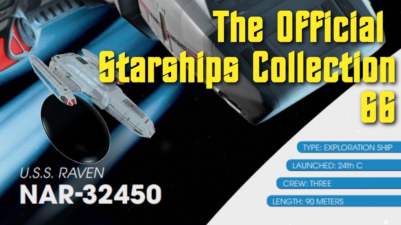 The Official Starships Collection - Issue 66 USS Raven review - YouTube