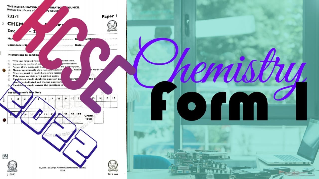Form 1 Chemistry - K. C. S. E 2022 Paper 1 - YouTube