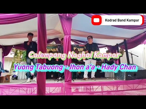 CALEMPONG NAGHOI KAMPAR - YUONG TABUONG_ JHON A'A_ HADI CHAN - YouTube